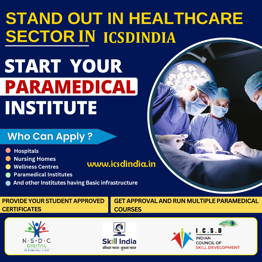 To obtain a paramedical institute certification from the Indian Council ...